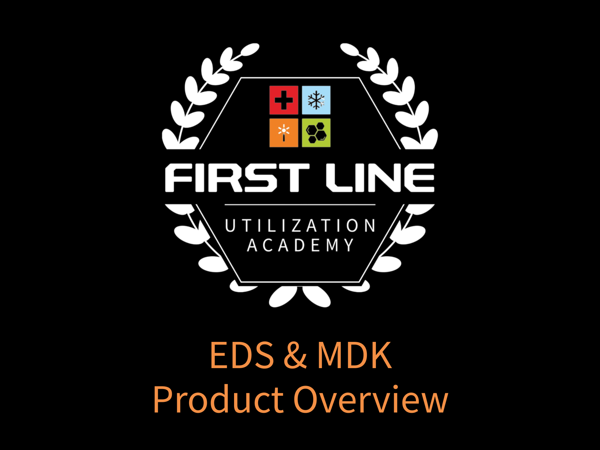 EDS & MDK Product Overview - First Line Technology